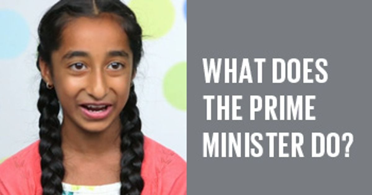 Kid talk: What does the prime minister do? - Today's Parent