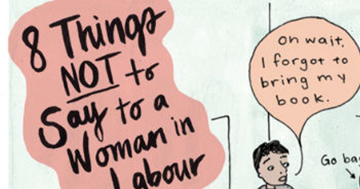 ThisIsMyLife 8 Things NOT To Say To A Woman In Labour Today s Parent thisismylife-8-things-not-to-say-to-a-woman-in-labour-today-s-parent