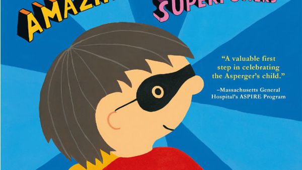 Totally amazing: This book describes Asperger's like having superpowers ...