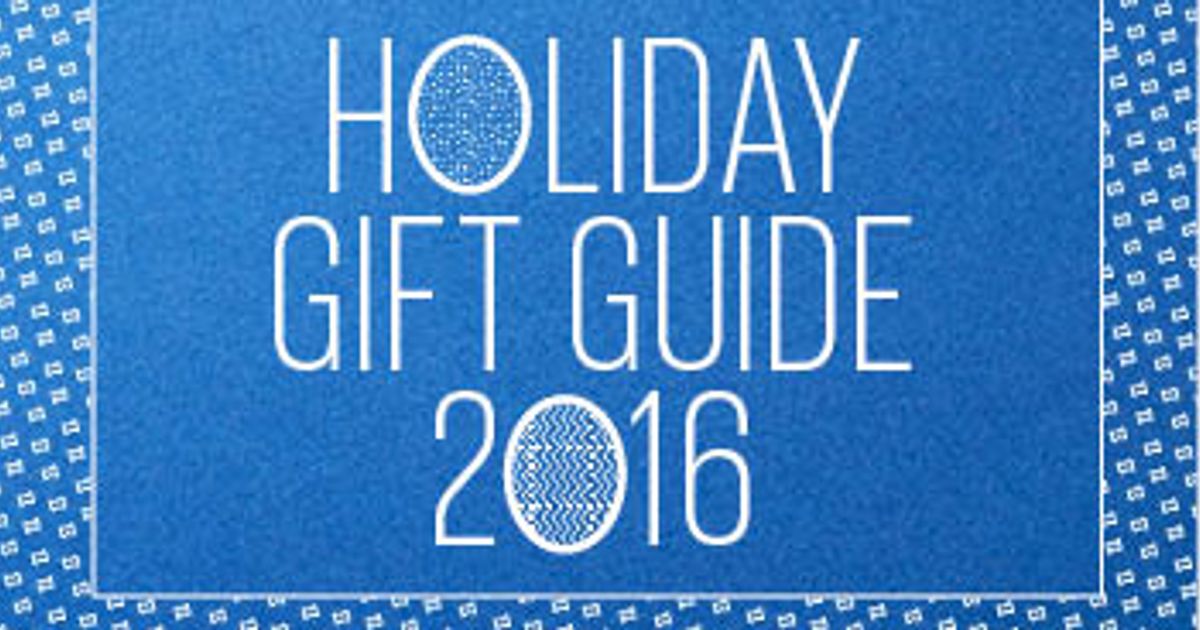 Holiday gift guide 2016 - Today's Parent