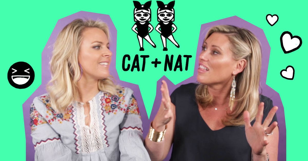 Cat + Nat put it all out there - Today's Parent