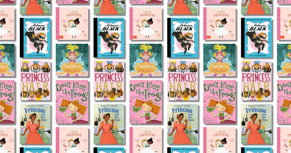 16 empowering princess books - Today's Parent